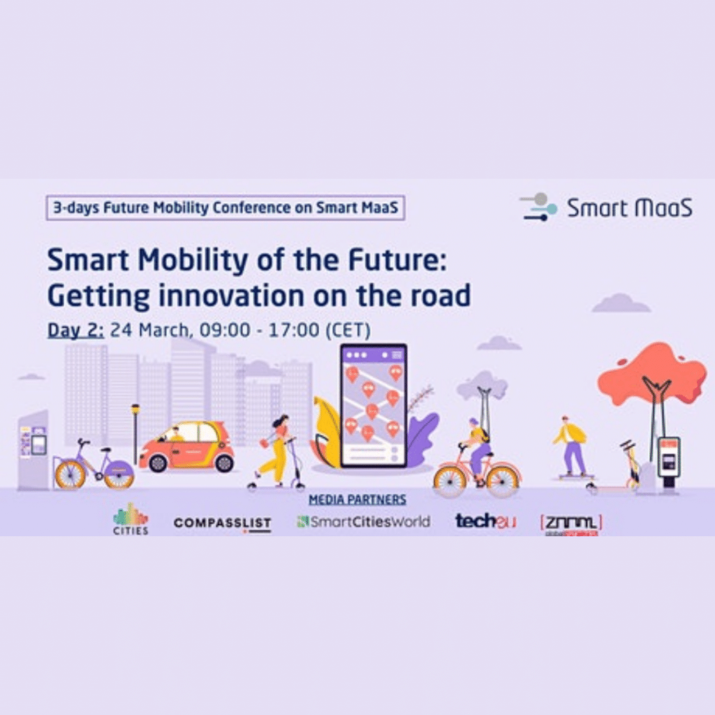 Future Mobility Conference on MaaS - Day 2 – Mobility Makers