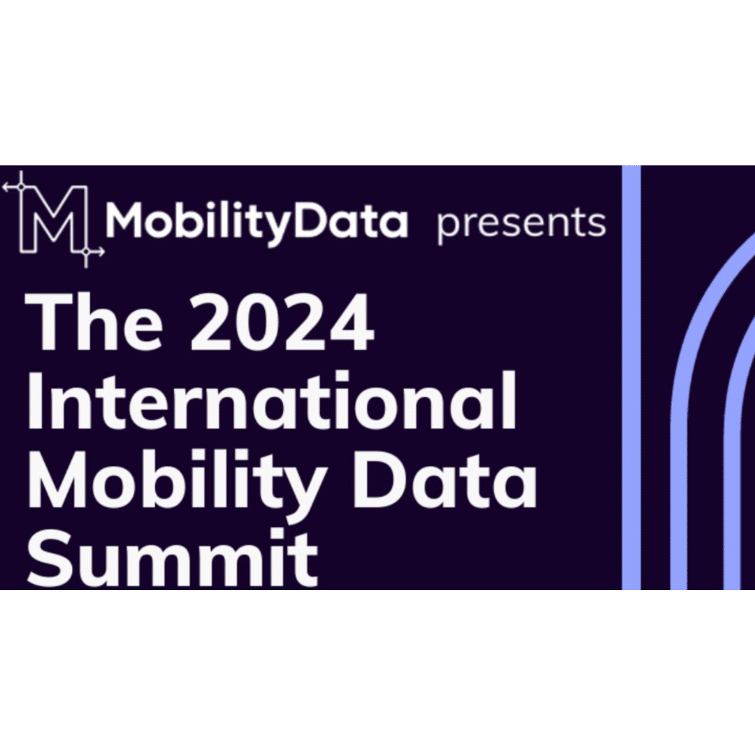 The International Mobility Data Summit – Mobility Makers